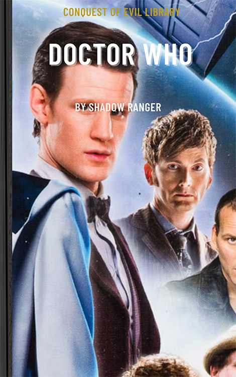 DOCTOR WHO FANFICTION – CONQUEST OF EVIL